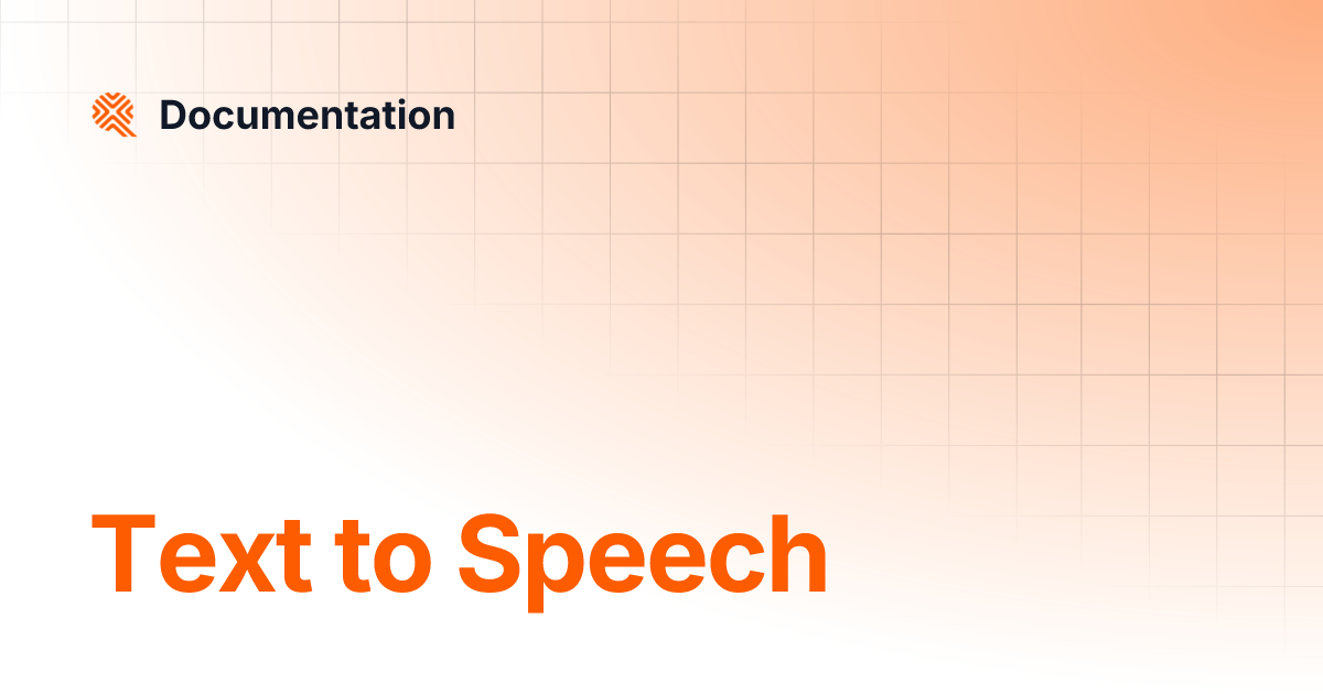 Text to Speech | Documentation